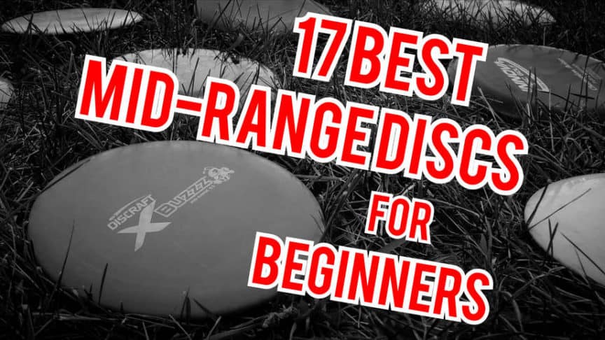The 17 Best Disc Golf Mid-range Discs for Beginners - DiscgolfNOW.com